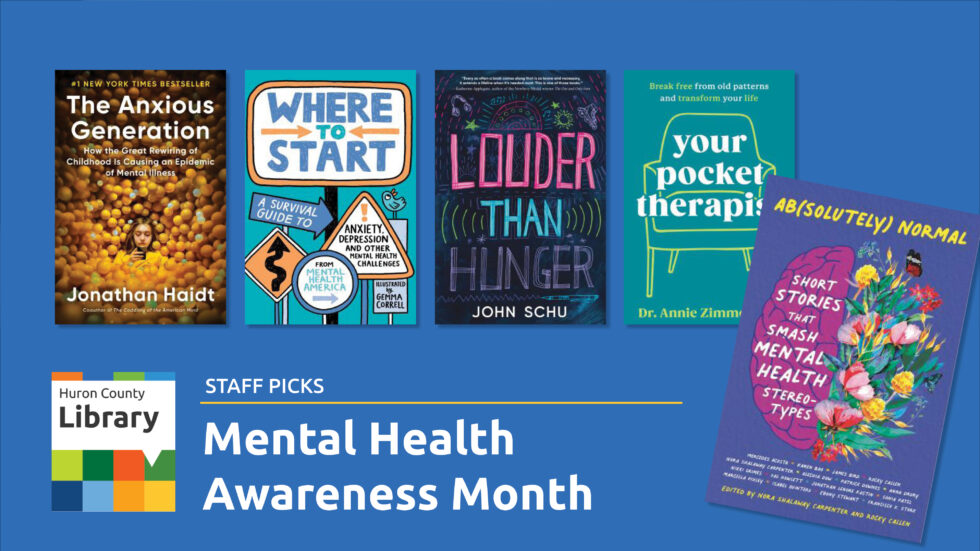 Mental Health Awareness Month Reading Recommendations - Huron County ...