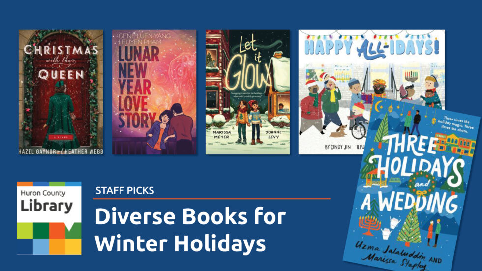 Diverse Books for Winter Holidays - Huron County Library