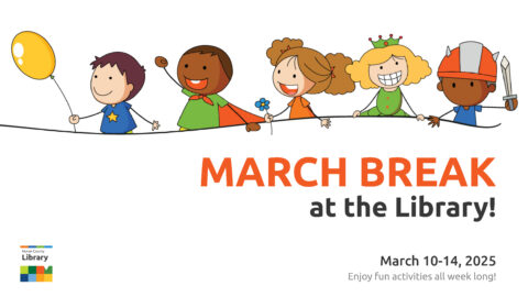 March Break at the Library! | Huron County Library
