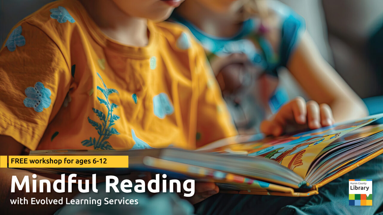 Mindful Reading with Evolved Learning Services – Clinton | Huron County Library