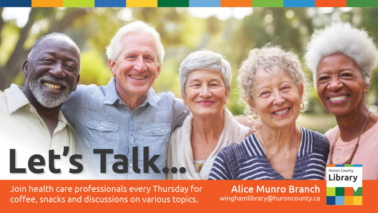 Let’s Talk – Alice Munro Branch | Huron County Library
